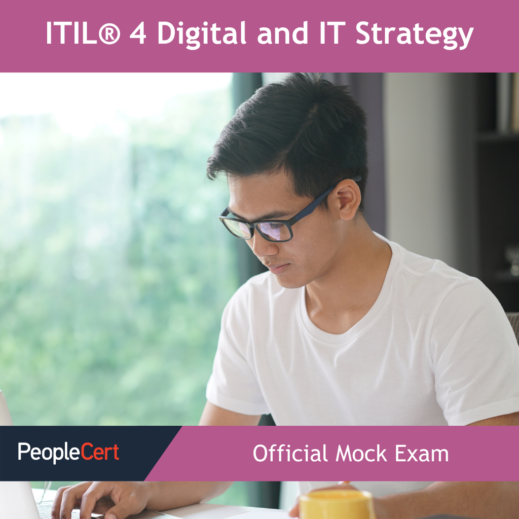 Itil® 4 Digital And It Strategy Official Mock Exam By Peoplecert Zindiak